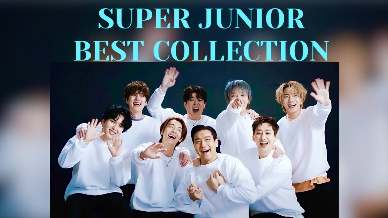 【SUPER JUNIOR BEST COLLECTION】슈퍼주니어 PLAYLIST