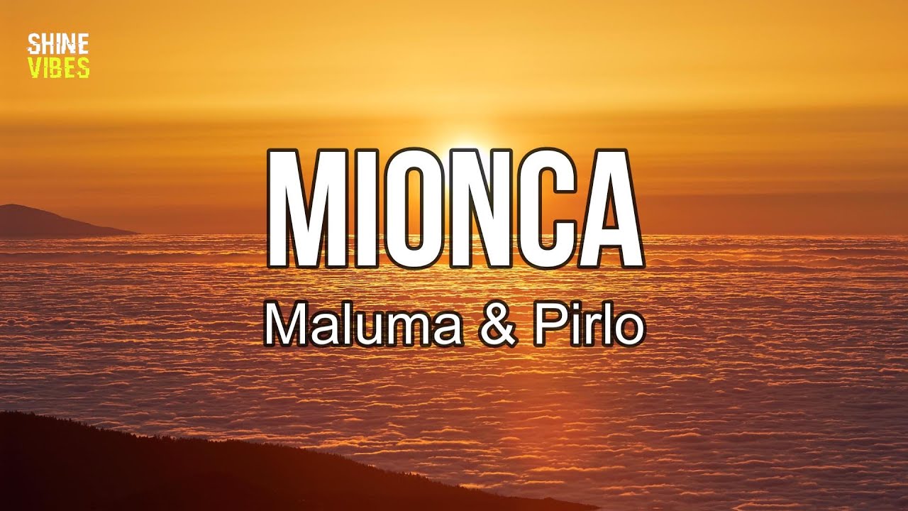 Maluma & Pirlo - MIONCA (Lyrics) | Ey, cabrón, esto es MadMusick - YouTube