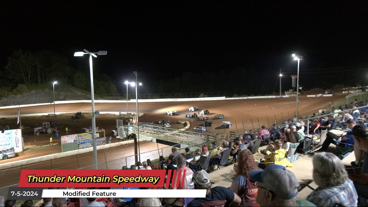 Thunder Mountain Speedway - Modified Feature - 7/5/2024 - YouTube