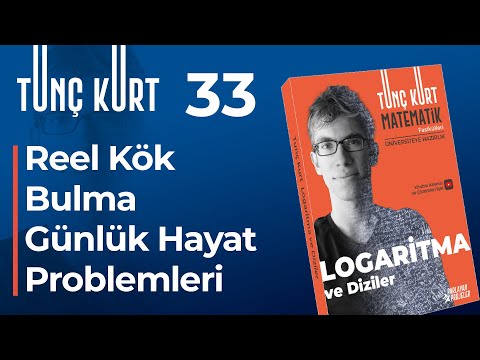 Logaritma 33 - Reel Köklerin Bulunması, Günlük Hayat Problemleri | Sayfa 48