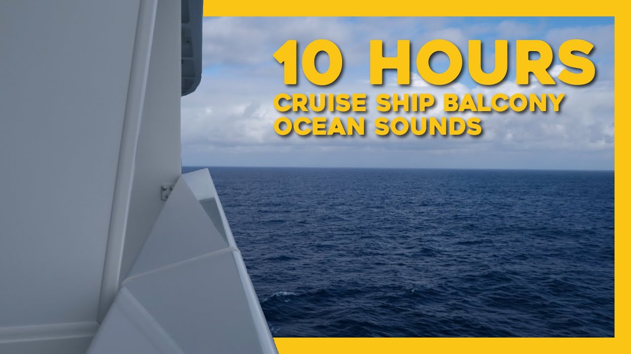 10 Hours of Cruise Ship White Noise | Icon of the Seas Balcony White ...