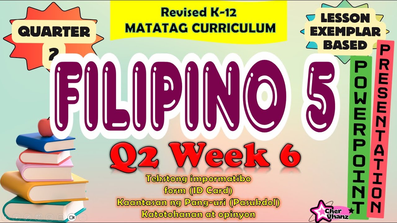 Filipino 5 Quarter 2 Week 6 MATATAG Curriculum / Revised K-12 LE Based ...