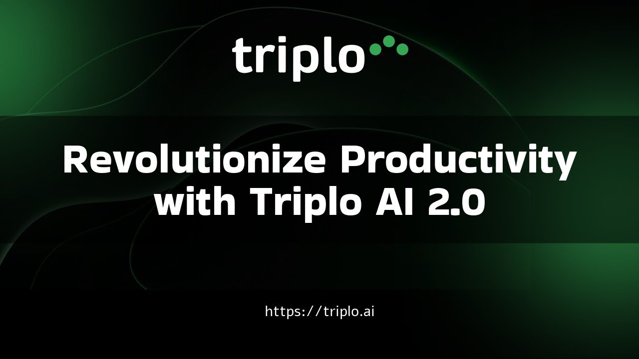 Unveiling Triplo AI 2.0: The Future of Productivity Unleashed! - YouTube