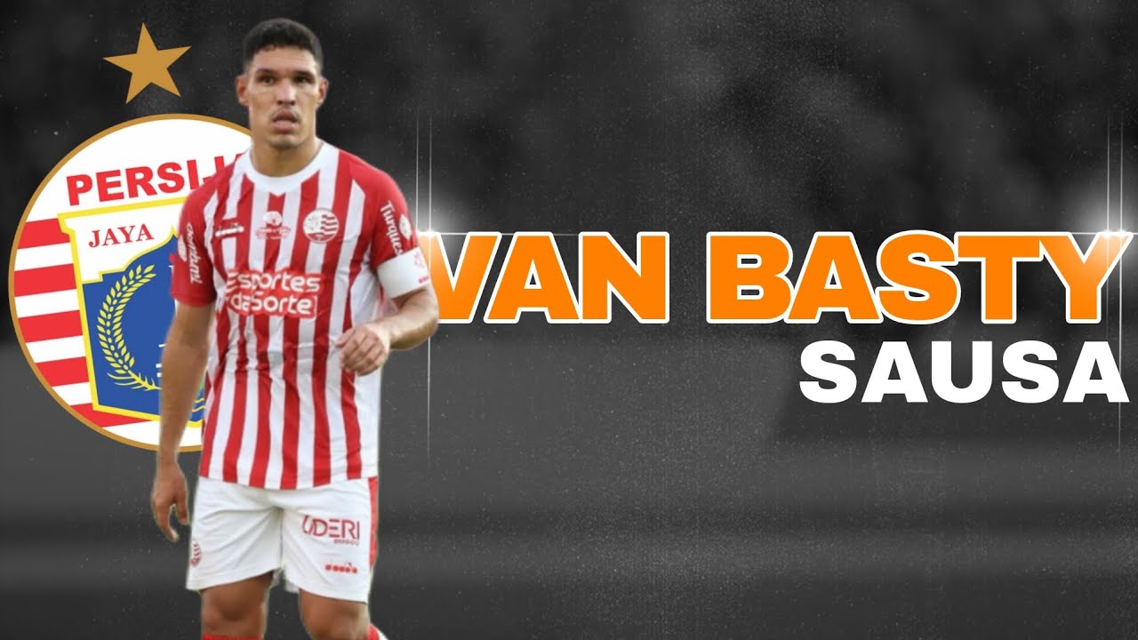 RESMI‼️Skill Dan Goal Van Basty Sausa - Pemain Baru Persija Jakarta ...