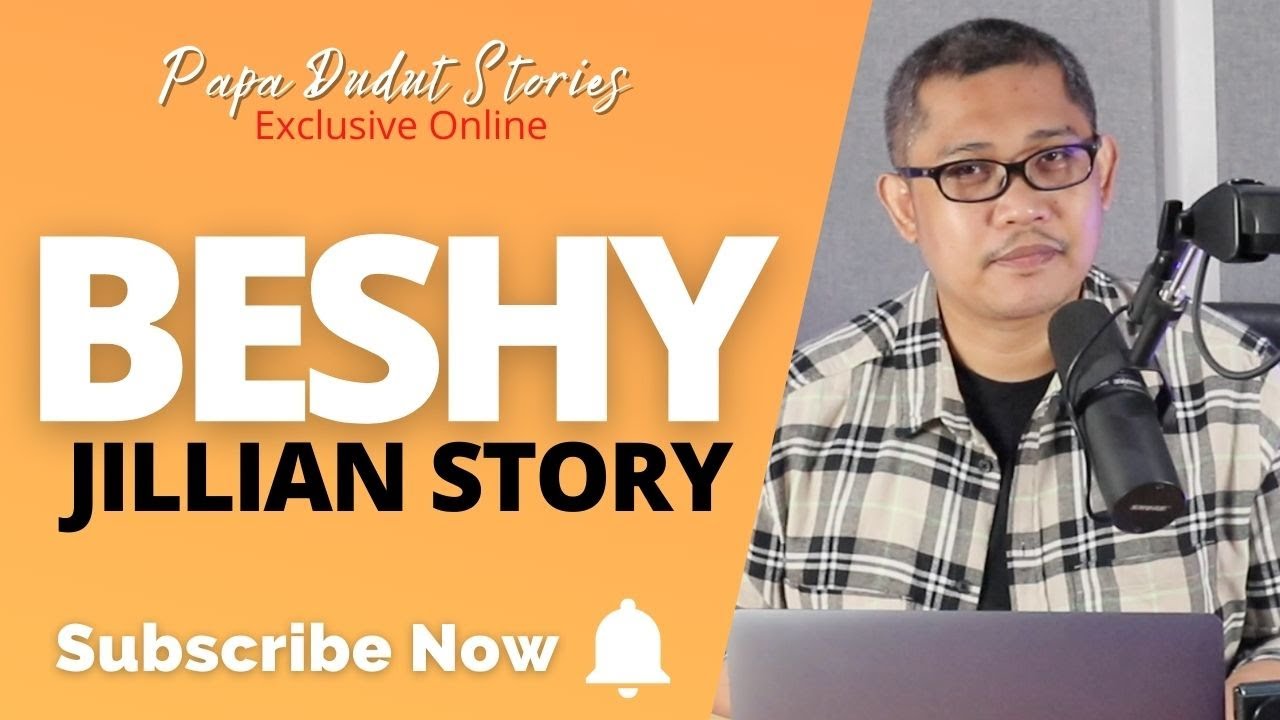 JILLIAN | PAPA DUDUT STORIES - YouTube