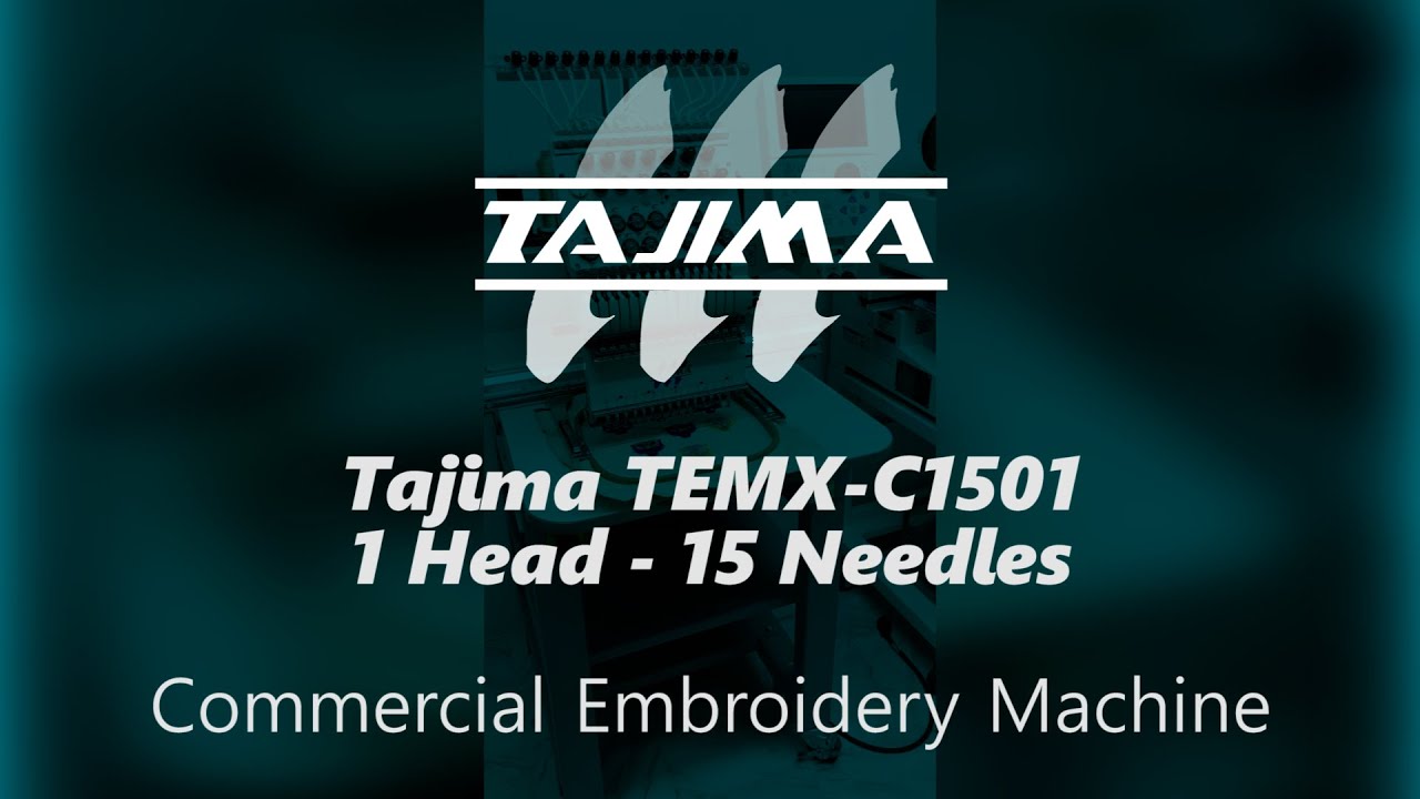 Tajima TEMX-C1501 - 1 Head - 15 Needles - Commercial Embroidery Machine ...