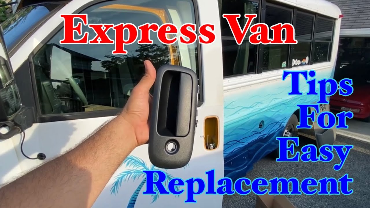 Chevy Express Van door handle replacement - YouTube