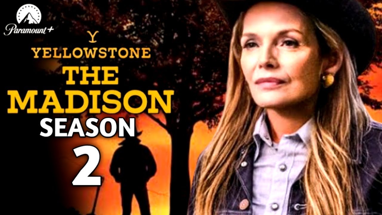 The Madison Season 2 (2026) - Yellowstone Spin Off Officially Wraps ...