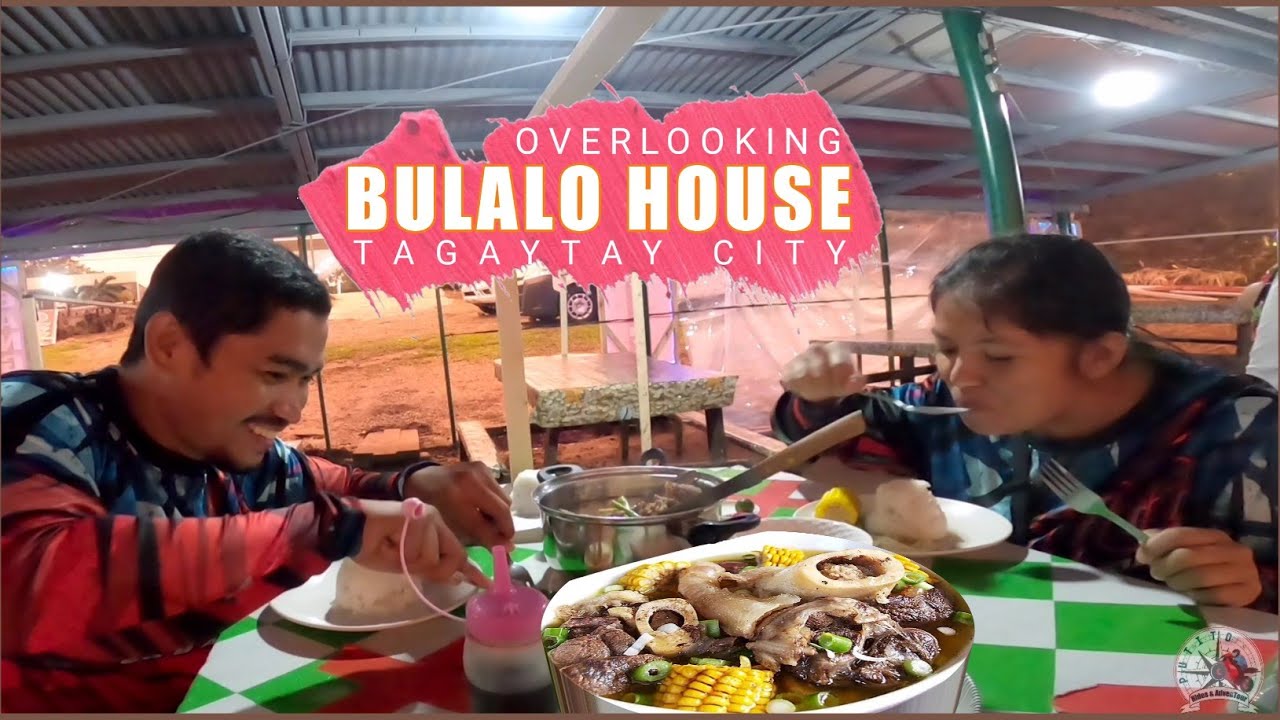 BULALO HOUSE TAGAYTAY | TAGAYTAY PART 2 - YouTube