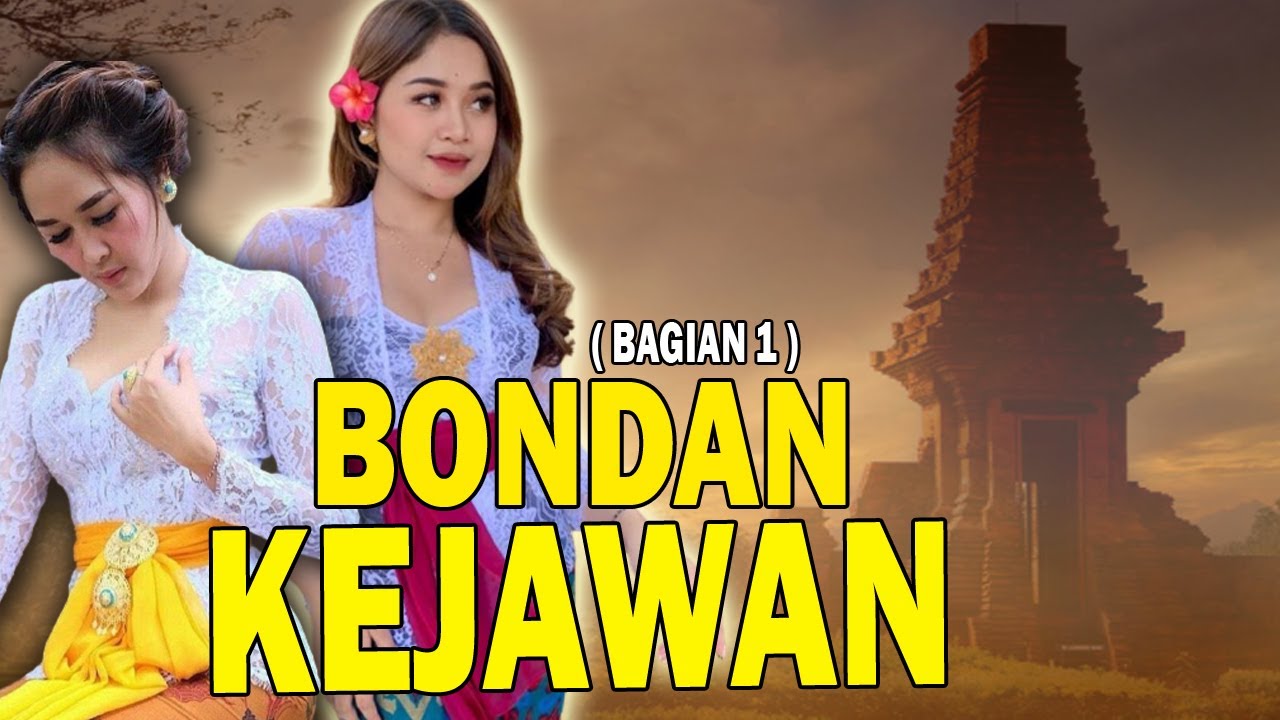 BONDAN KEJAWAN (Bag.1)"KALA ITU SENJA DI MAJAPAHIT"// DRAMA @babadnusantara369 - YouTube