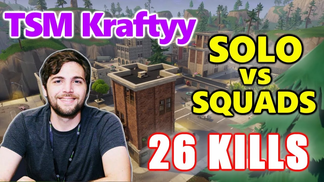 Fortnite - TSM Kraftyy - 26 KILLS - SOLO vs SQUADS! - YouTube