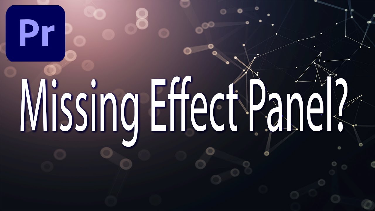 Missing Effects Effect Controls Panel In Premiere Pro 2024 YouTube missing-effects-effect-controls-panel-in-premiere-pro-2024-youtube