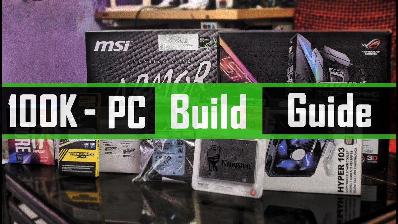 100K PC Build - Guide | Build UR Own PC | Tamil - YouTube