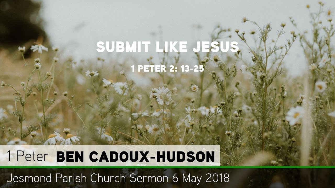 1 Peter 2: 13-25 - Submit Like Jesus - Sermon from JPC - Clayton TV ...