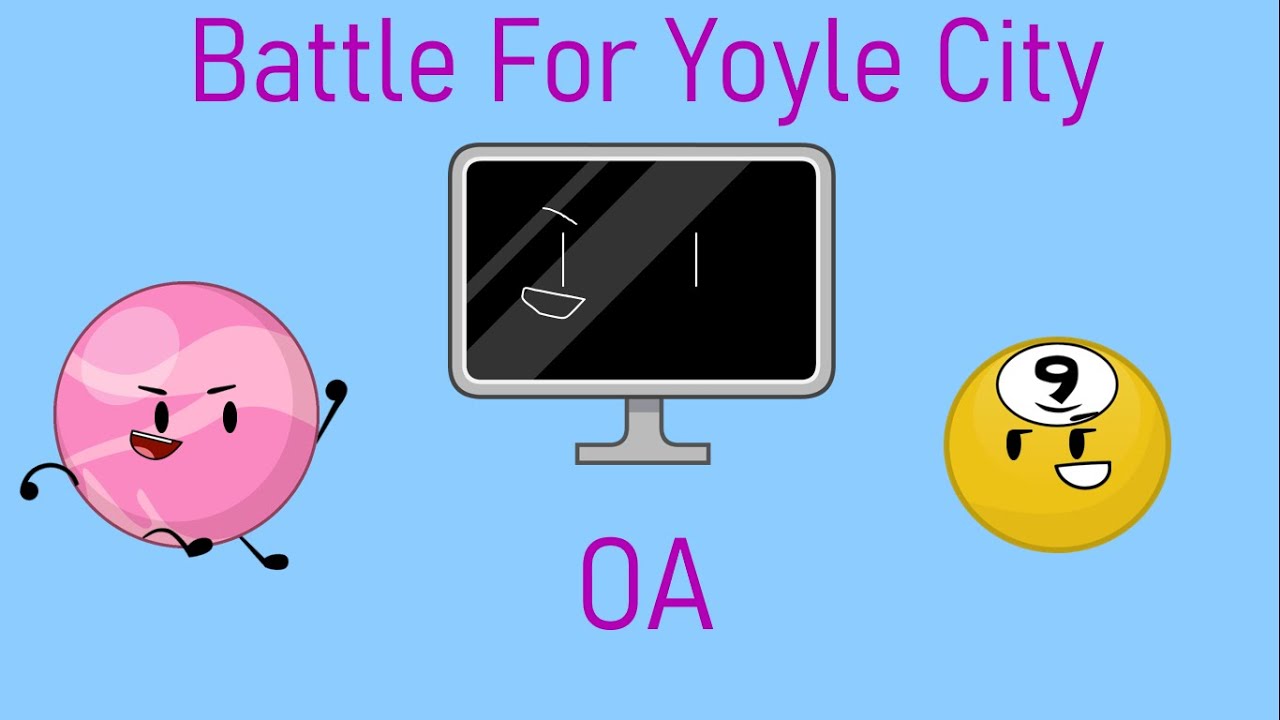 Battle For Yoyle City 0A (SIGN-UPS) - YouTube