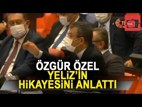 Özgür Özel, Yeliz'in hikayesini anlattı!