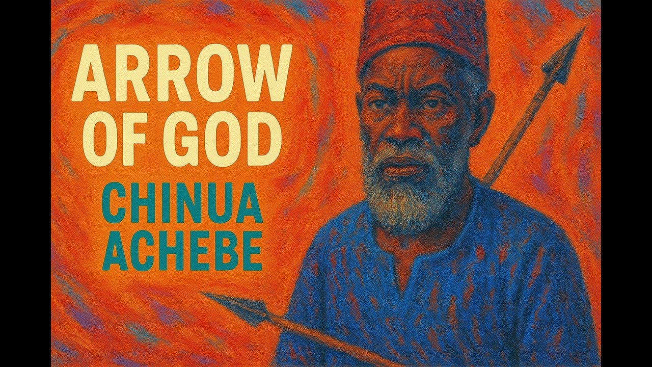 Summary and analysis of Arrow of God by Chinua Achebe - YouTube