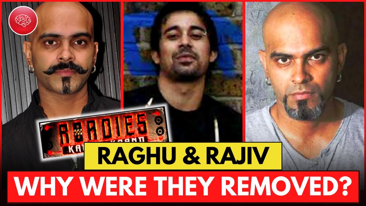 Why Raghu and Rajiv Were Removed From Roadies? Real Reason Revealed ...