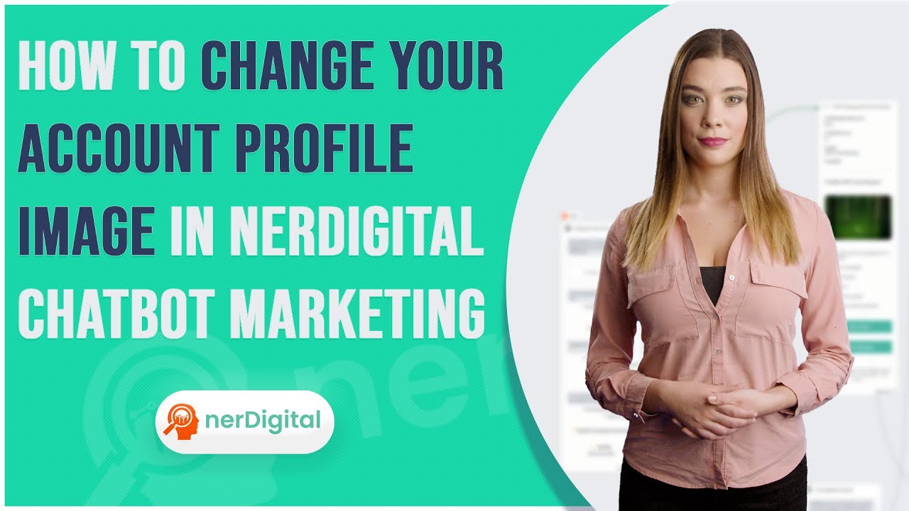 How to Change Your Account Profile Image in nerDigital Chatbot ...