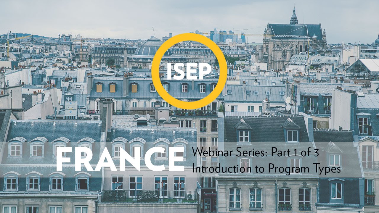 ISEP France Webinar Series: Part 1 of 3: Introduction to Program Types ...