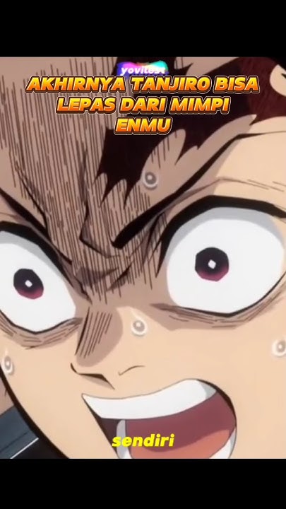 TANJIRO TERBEBAS DARI MIMPI ENMU #demonslayer - YouTube