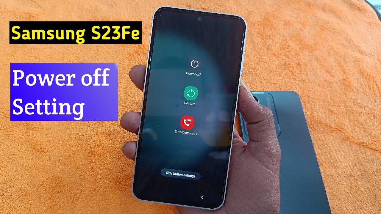 Samsung S23Fe Switch off kaise kare | Samsung S23Fe Power off setting ...