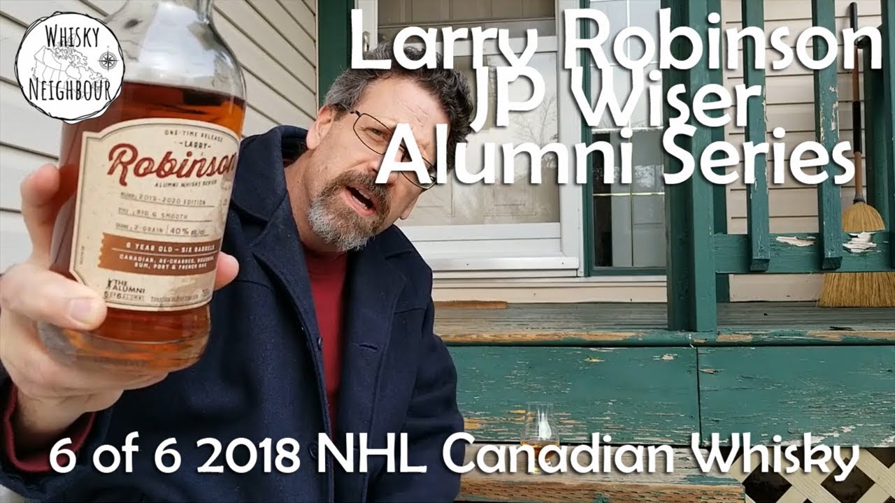 JP Wiser's NHL Alumni Larry Robinson 6 yr old Whisky - YouTube