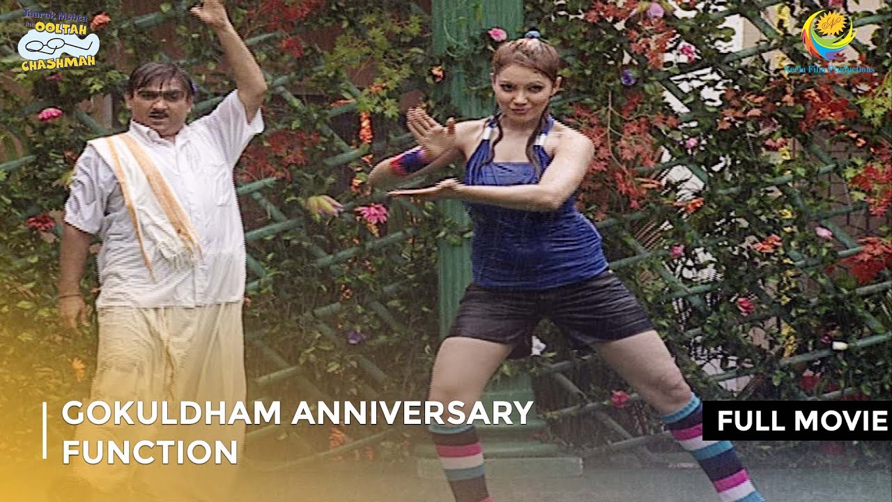 Gokuldham Anniversary Function | FULL MOVIE | Taarak Mehta Ka Ooltah ...