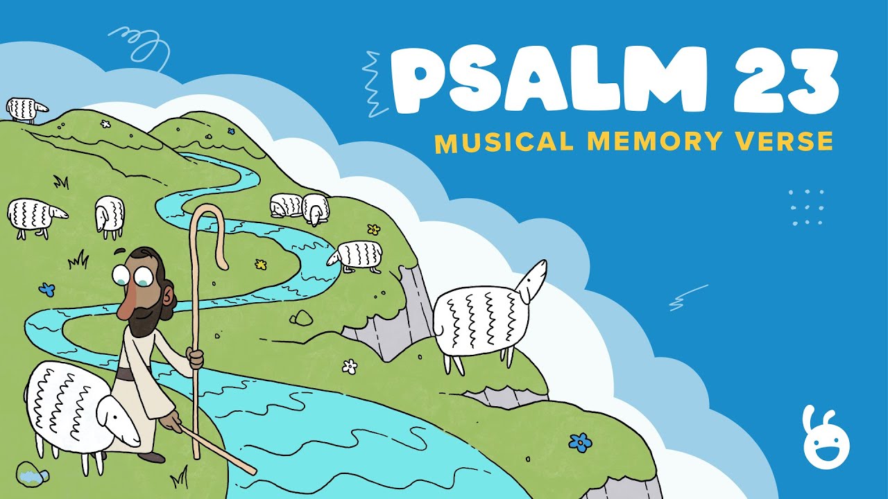 Psalm 23 Musical Memory Verse For Kids Scripture Memorization Bible Psalm 23 Musical Memory Verse For Kids Scripture Memorization Bible