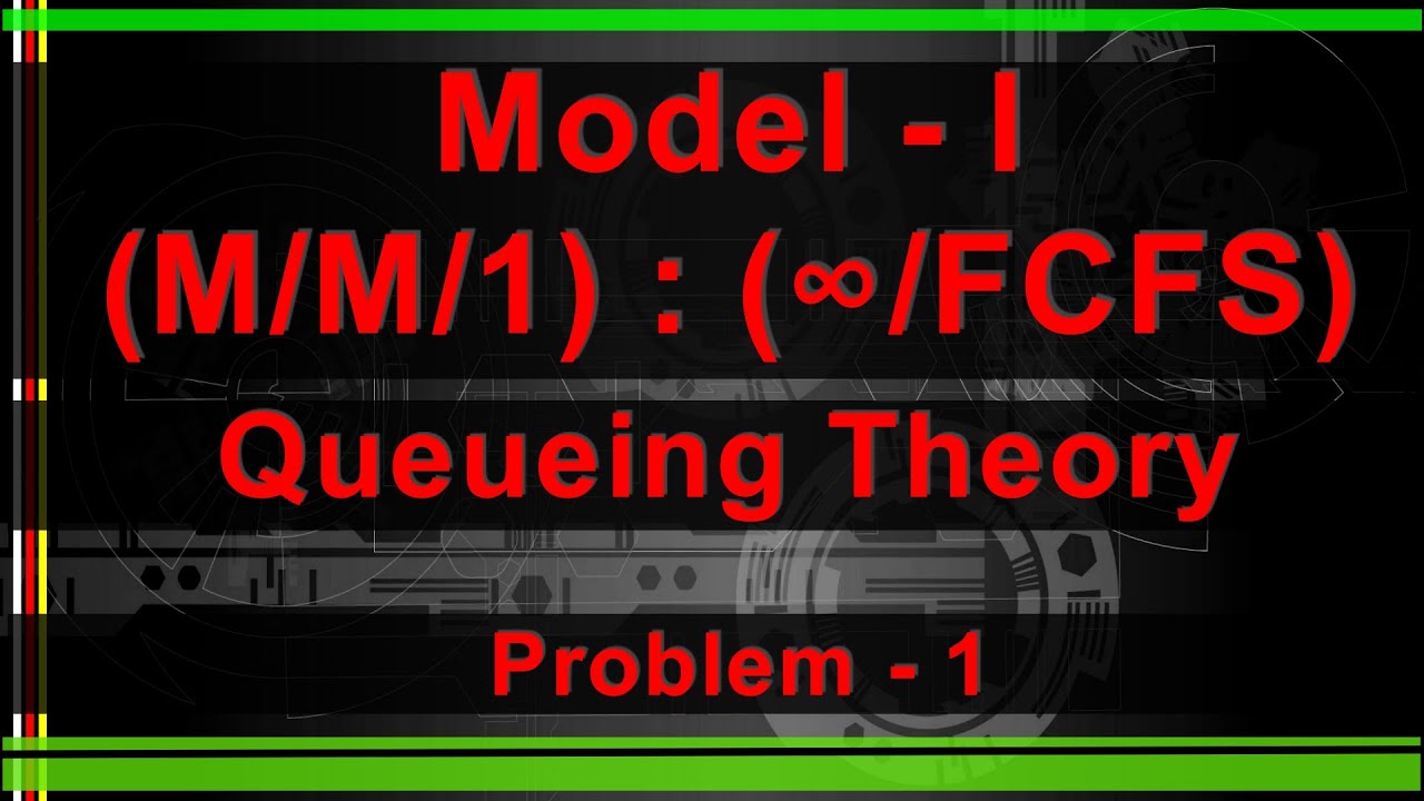 Queueing Theory - Model - I Problem -1 - YouTube