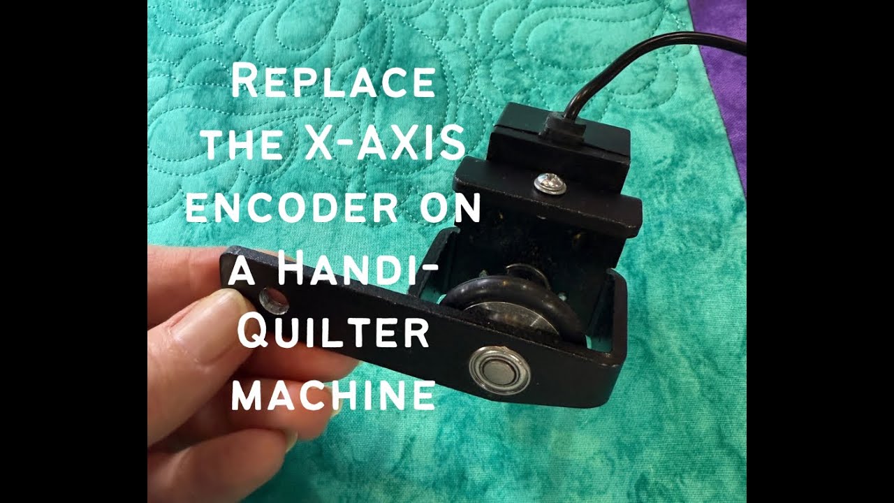 Replacing an ENCODER on a Handi Quilter Longarm #handiquilter #longarm ...