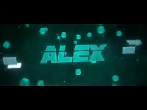 •Intro for The Alex Gaming YT• - YouTube