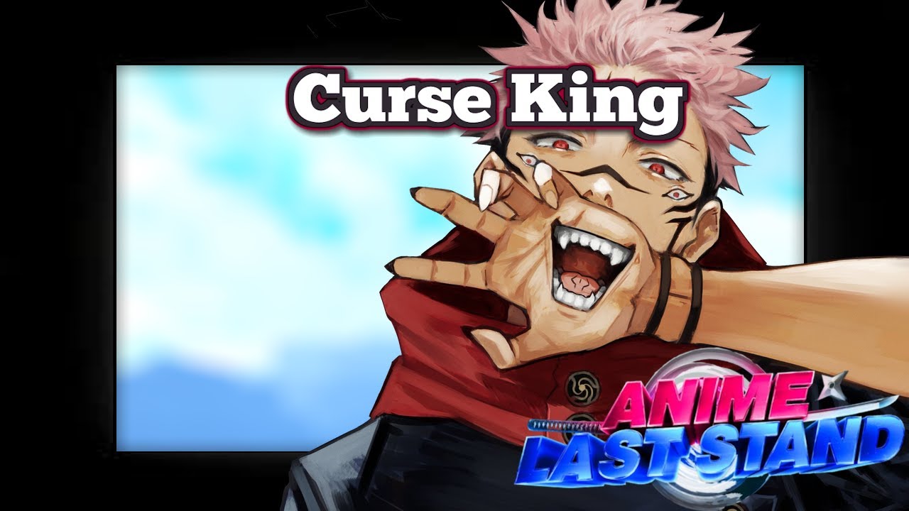 Curse King In Anime Last Stand - YouTube