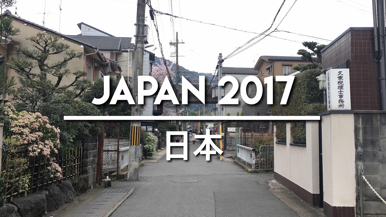 JAPAN 2017 — Travel Montage - YouTube