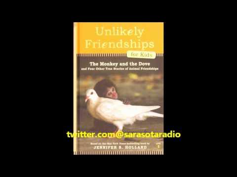 "Book Talk" Guest Jennifer Holland author "Unlikely Friendships for ...
