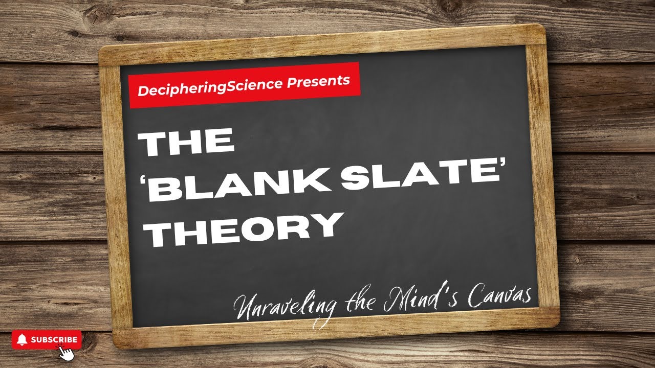 The Blank Slate Theory Unraveling The Mind s Canvas psychology the-blank-slate-theory-unraveling-the-mind-s-canvas-psychology