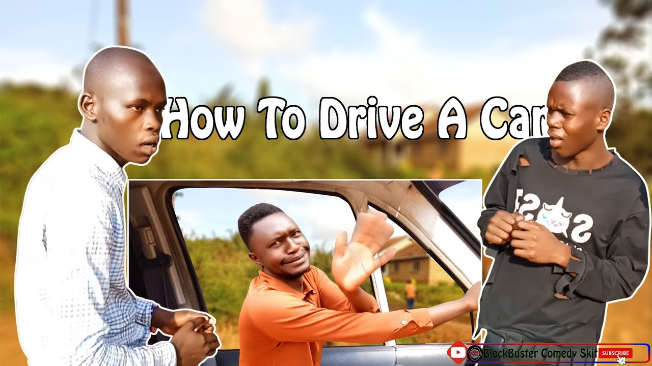 How To Drive A Car | BlockBuster Comedy Skit - YouTube