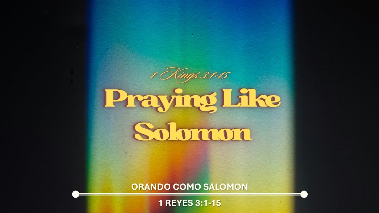 Orando como Salomon - 1 Reyes 3 1 15 - YouTube