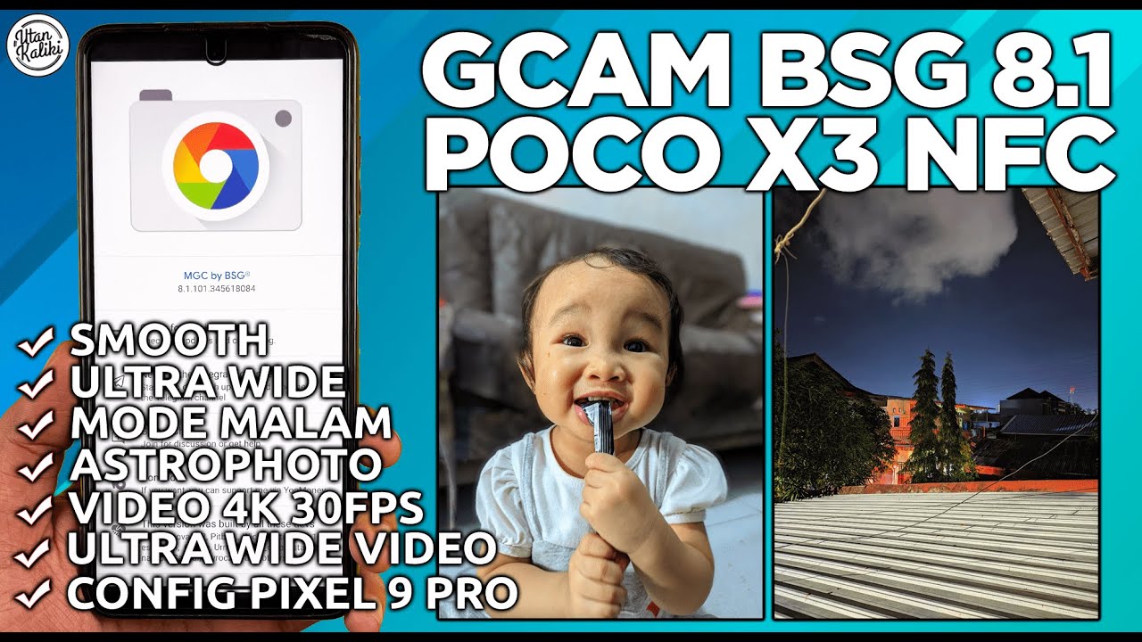 GCAM POCO X3 | Google Camera GCam BSG 8.1 POCO X3 NFC Config Pixel 9 Pro - HASILNYA JERNIH ...