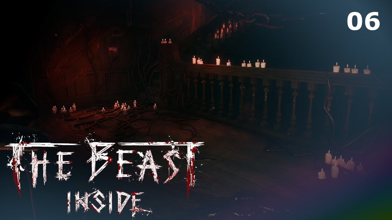 The Beast Inside Gameplay (HORROR GAME) Chapter 6 No Commentary - YouTube