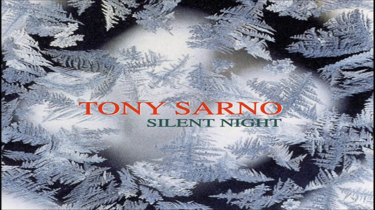 TONY SARNO - Silent Night - YouTube
