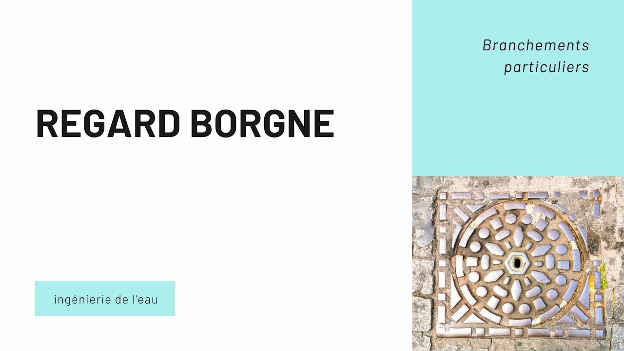 Branchements Particuliers: Regard Borgne - YouTube