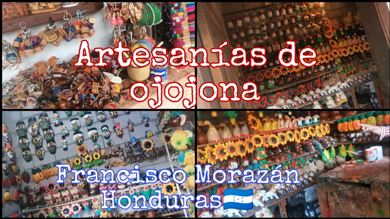 OJOJONA FRANCISCO MORAZÁN, bellas artesanías, hecho en Honduras - YouTube
