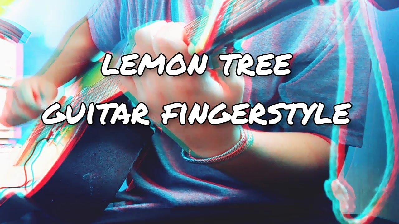 lemon tree|Guitar Fingerstyle (free tabs) - YouTube