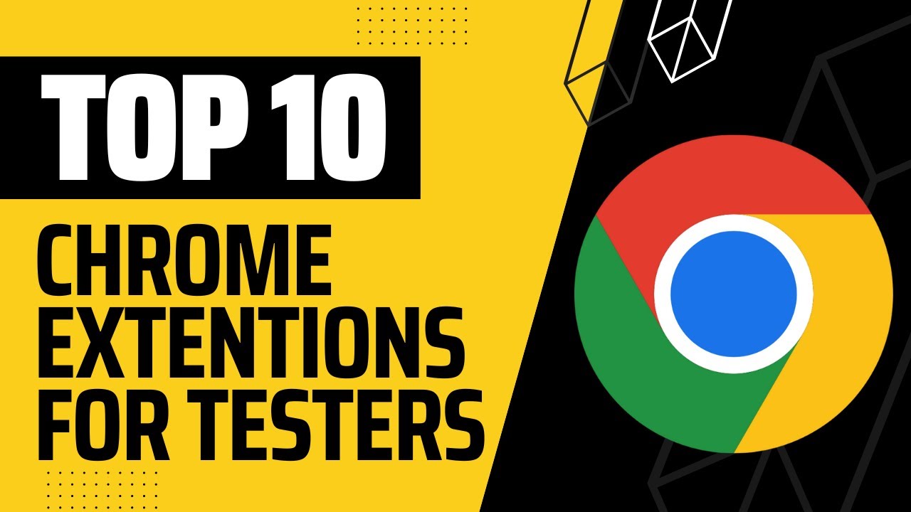 🔥Top 10 Chrome Extensions for Software Testers ⚡️ - YouTube