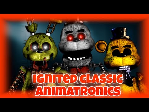[FNAF] speed edit - ignited classic animatronics (part2) - YouTube