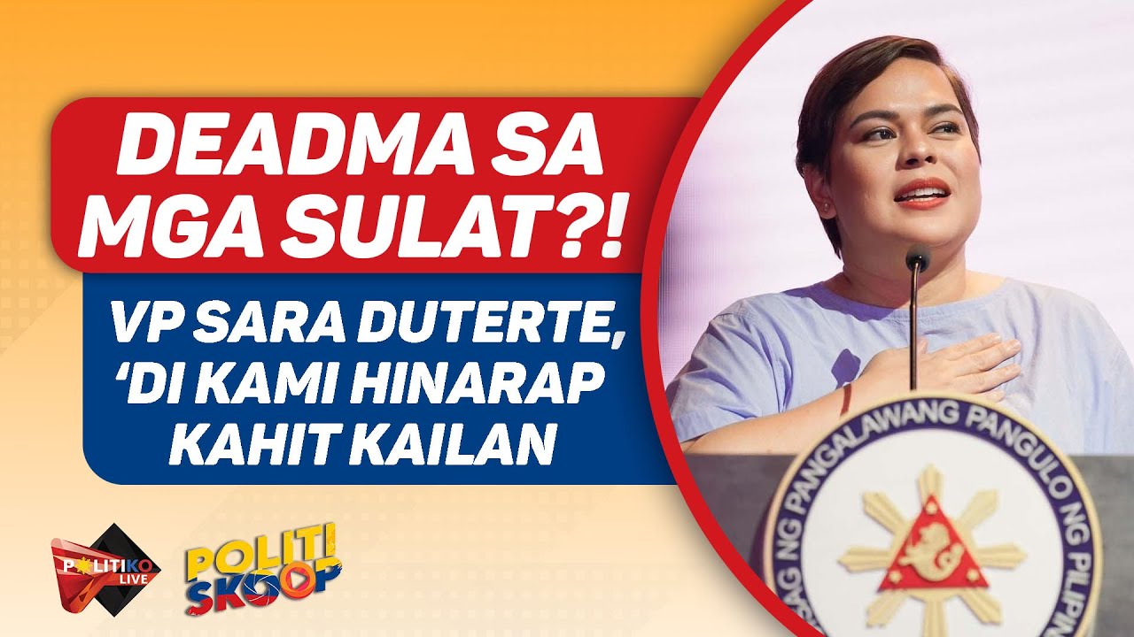 Deadma sa mga sulat?! VP Sara Duterte, ‘di kami hinarap kahit kailan - YouTube
