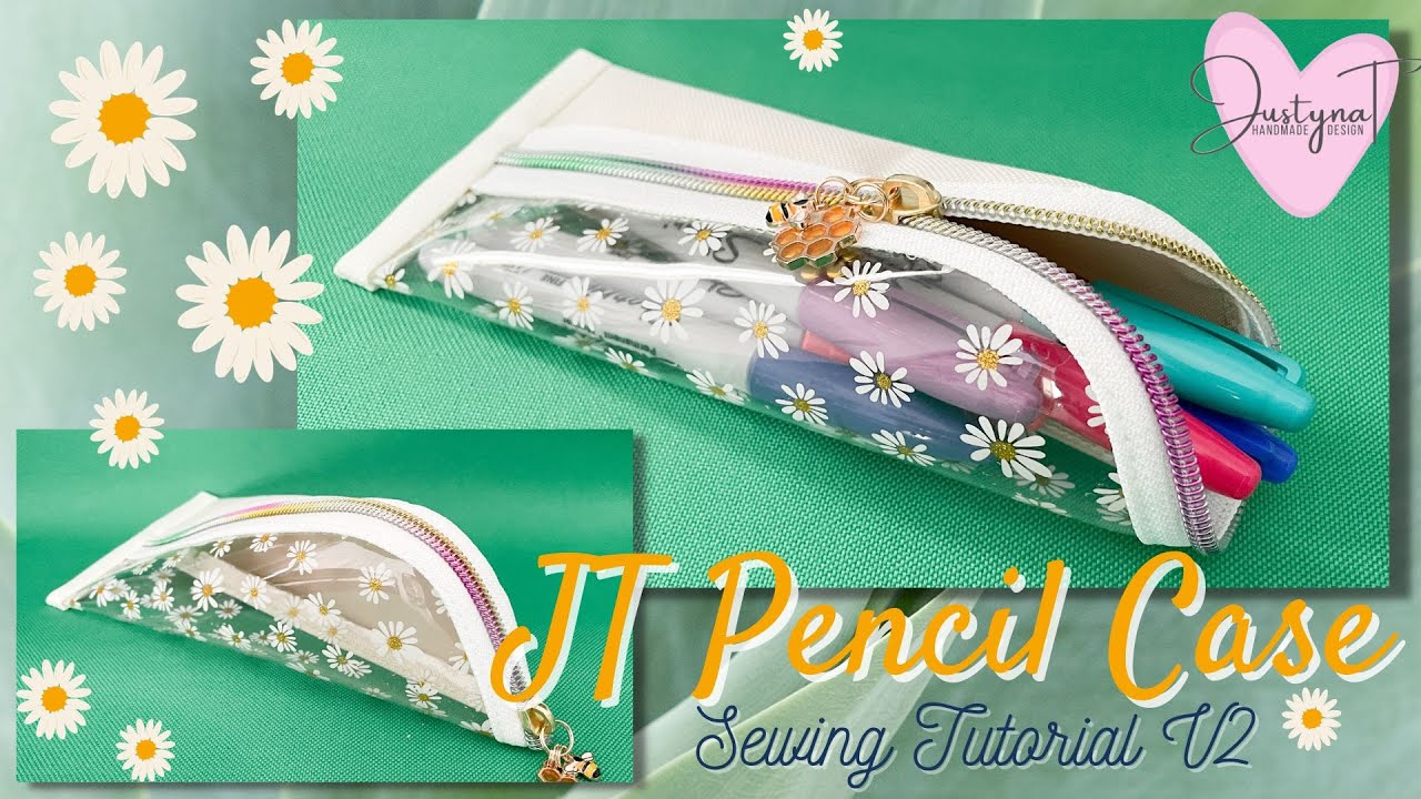 JT Pencil Case Clear Vinyl Version | Sewing Tutorial | JustynaThandMade ...