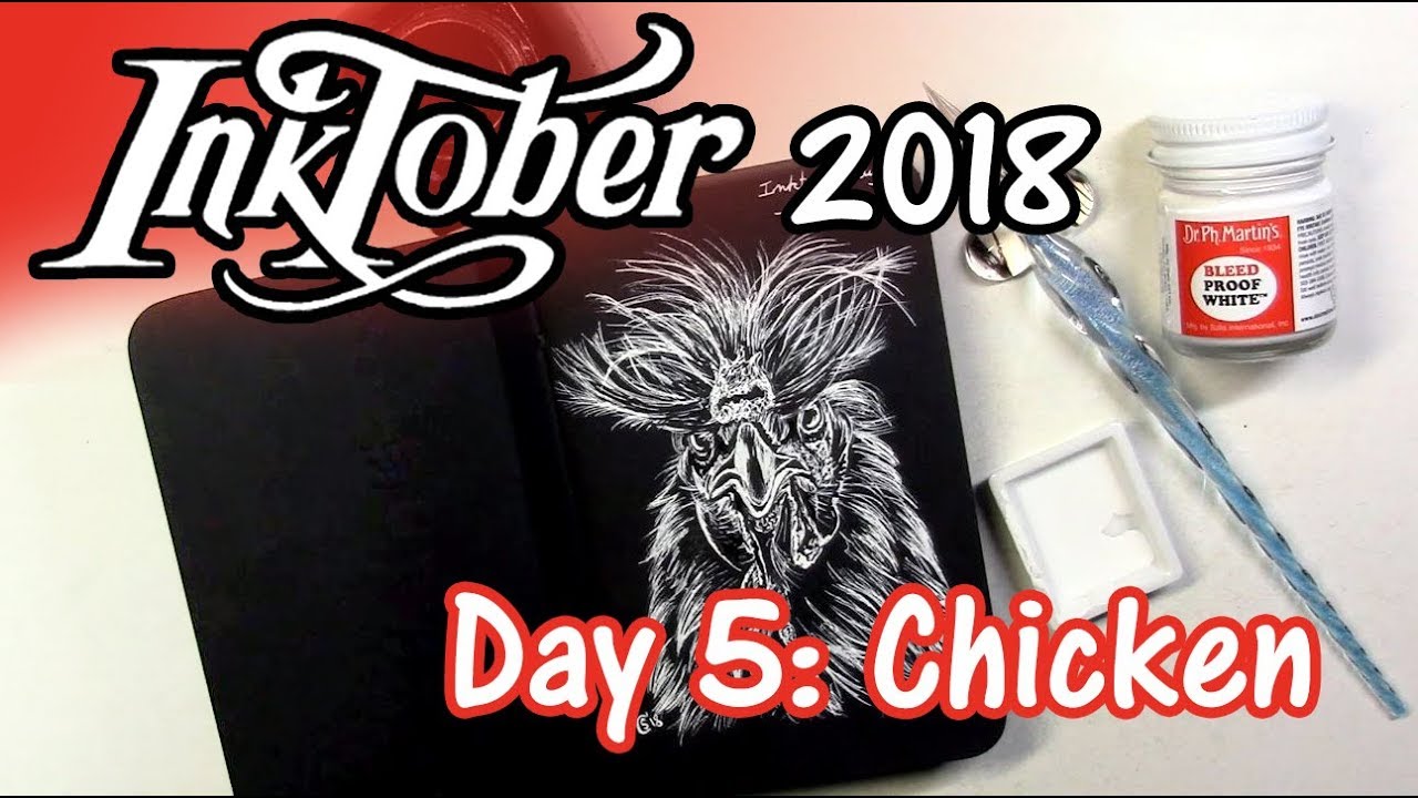 Inktober 2018: day 5 - chicken ink drawing demo - glass pen and white ...