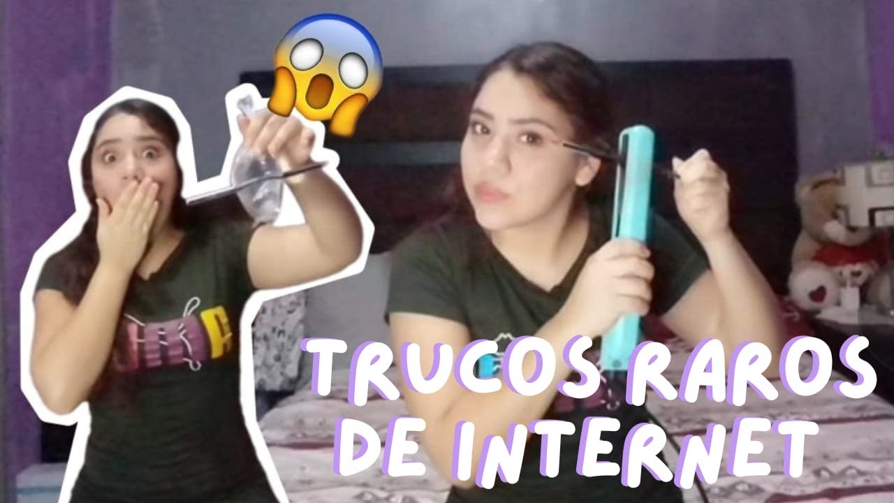 PROBANDO TRUCOS RAROS DE INTERNET/Adilene Rodriguez - YouTube